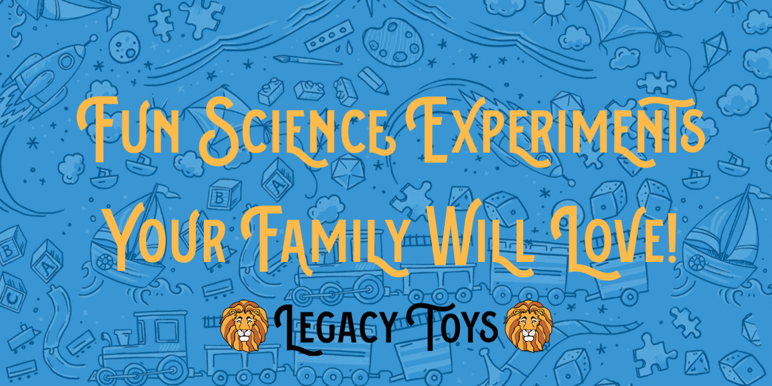 Fun Science Experiments Your Family Will Love!